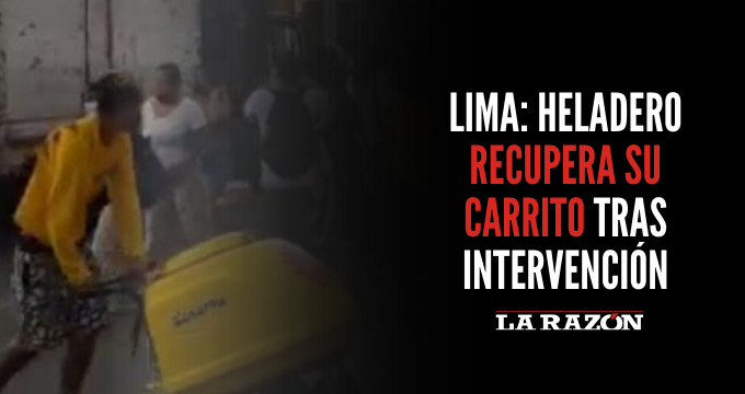 Lima: heladero recupera su carrito tras intervención - La Razón