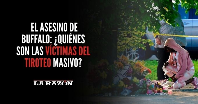 El Asesino De Buffalo Las Víctimas Del Tiroteo Masivo La Razón