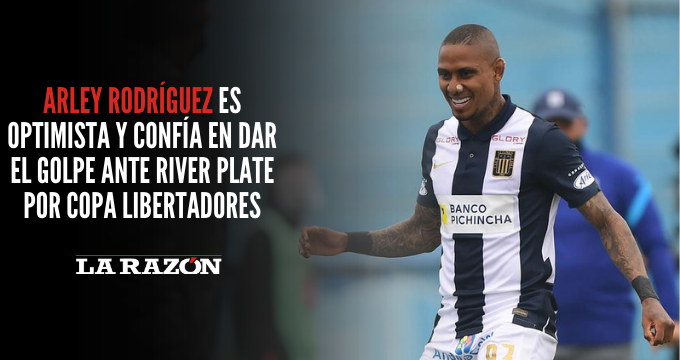 Arley Rodríguez: "Ganándole a River, quedaríamos en la historia de ...