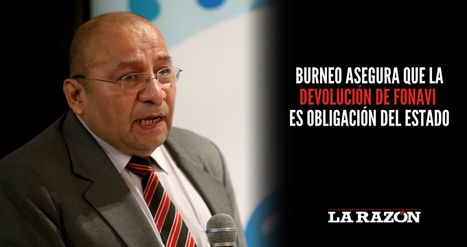 Burneo asegura que la devolución de Fonavi es obligación del Estado ...