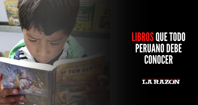 Libros que todo peruano debe conocer - La Razón